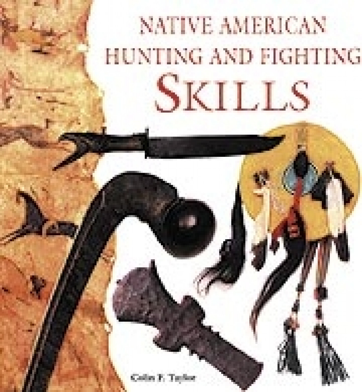 NATIVE AMERICAN HUNTING AND FIGHTING SKILLS | BO00093